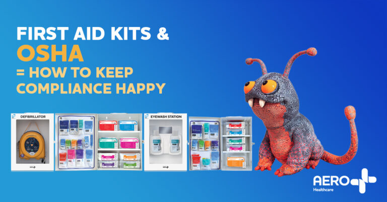 The Importance of Maintaining First Aid Kits for OSHA Compliance | Aero ...